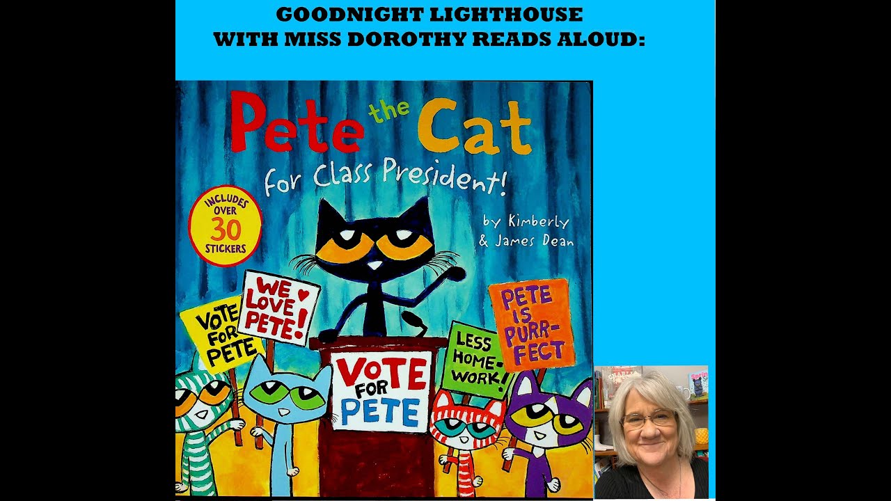 Kids Books Read Aloud "Pete the Cat for Class President" by Kimberly ...