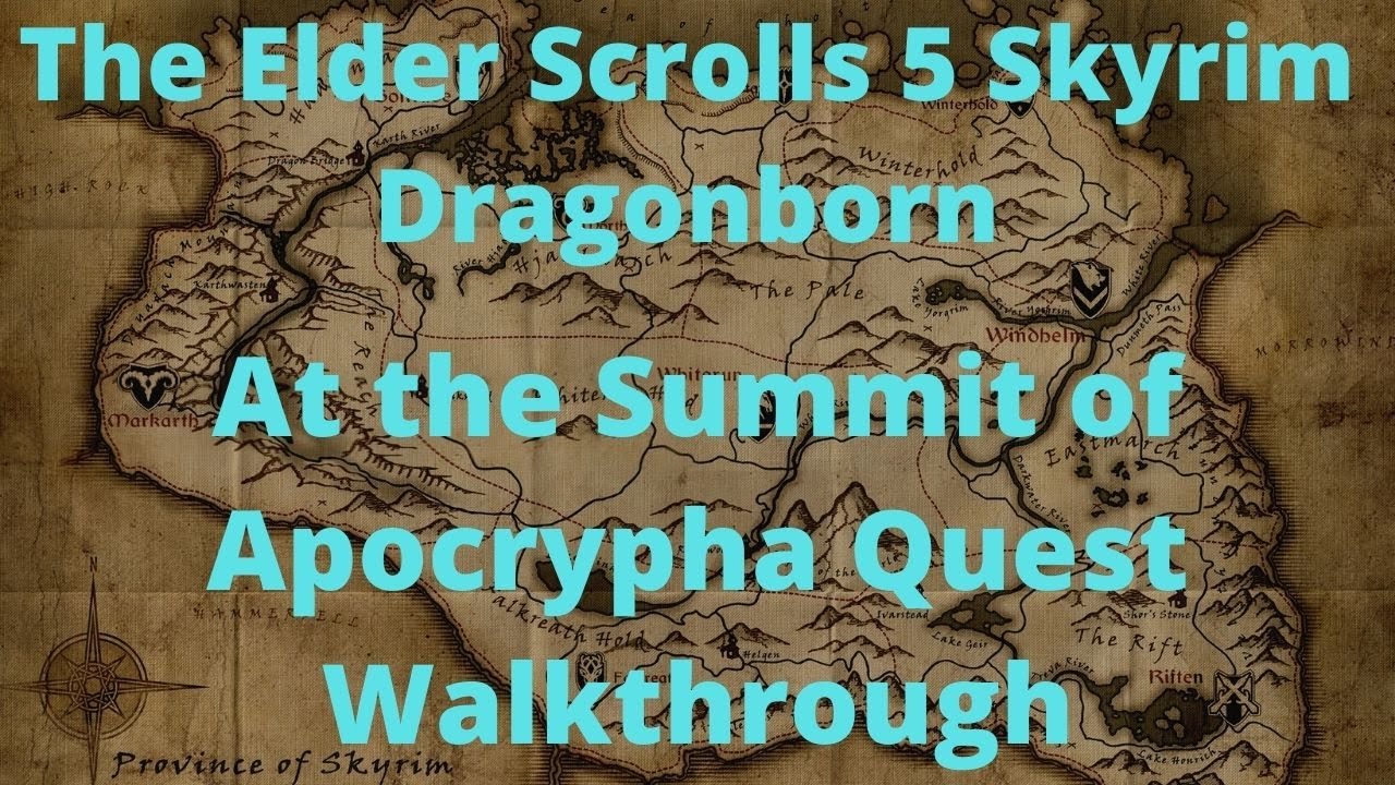 The Elder Scrolls 5 Skyrim Dragonborn At the Summit of Apocrypha Quest ...