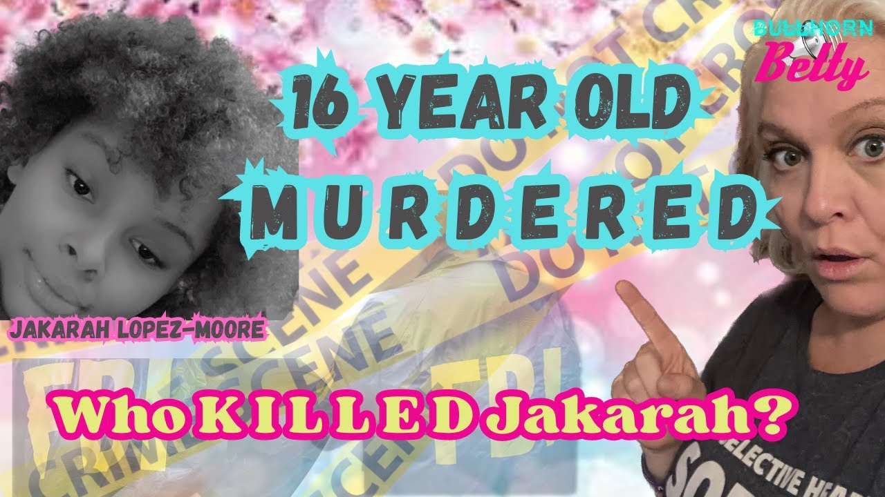 🔥BREAKING🔥 16 YO - M U R D E R E D! Who killed Jakarah Lopez-Moore ...