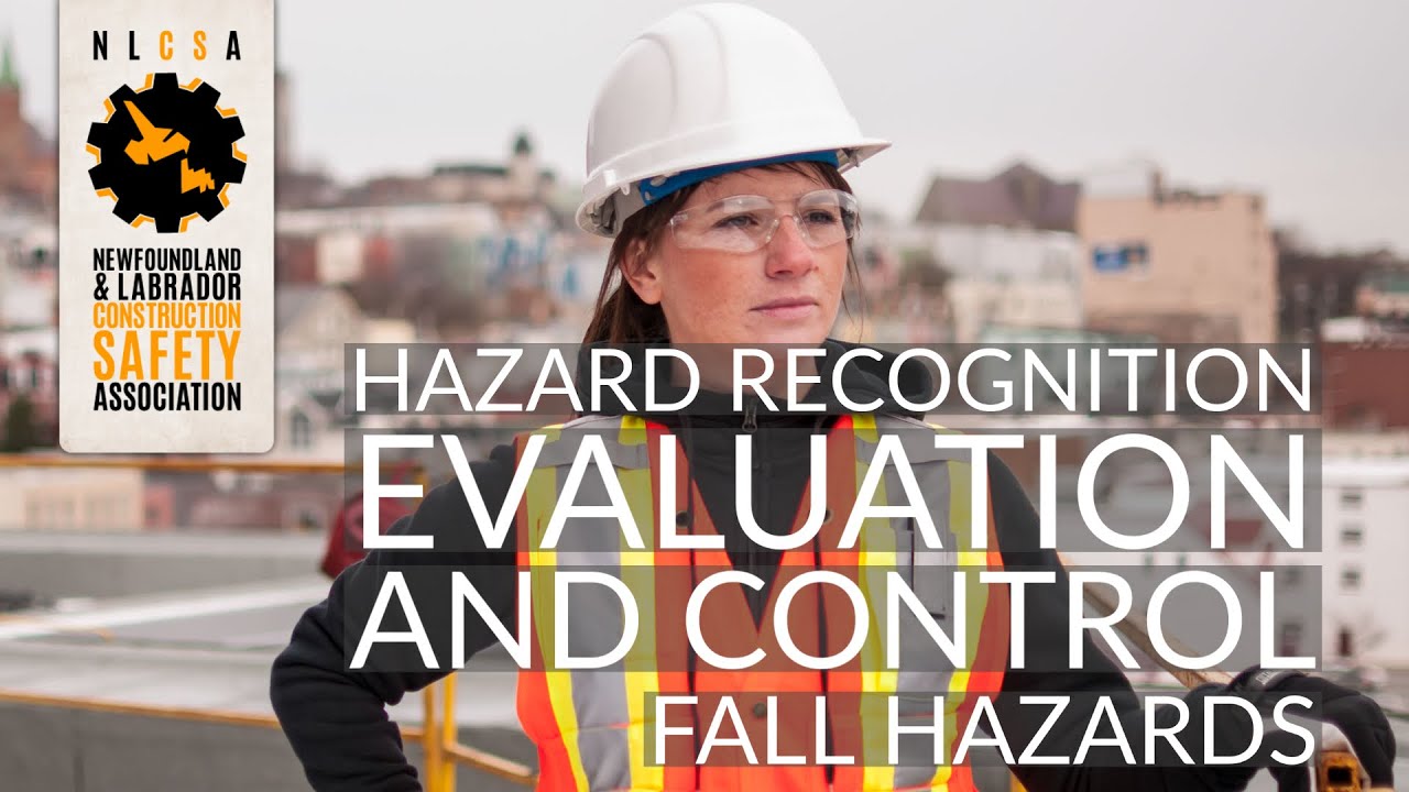 Hazard Recognition, Evaluation & Control - Fall Hazards - YouTube