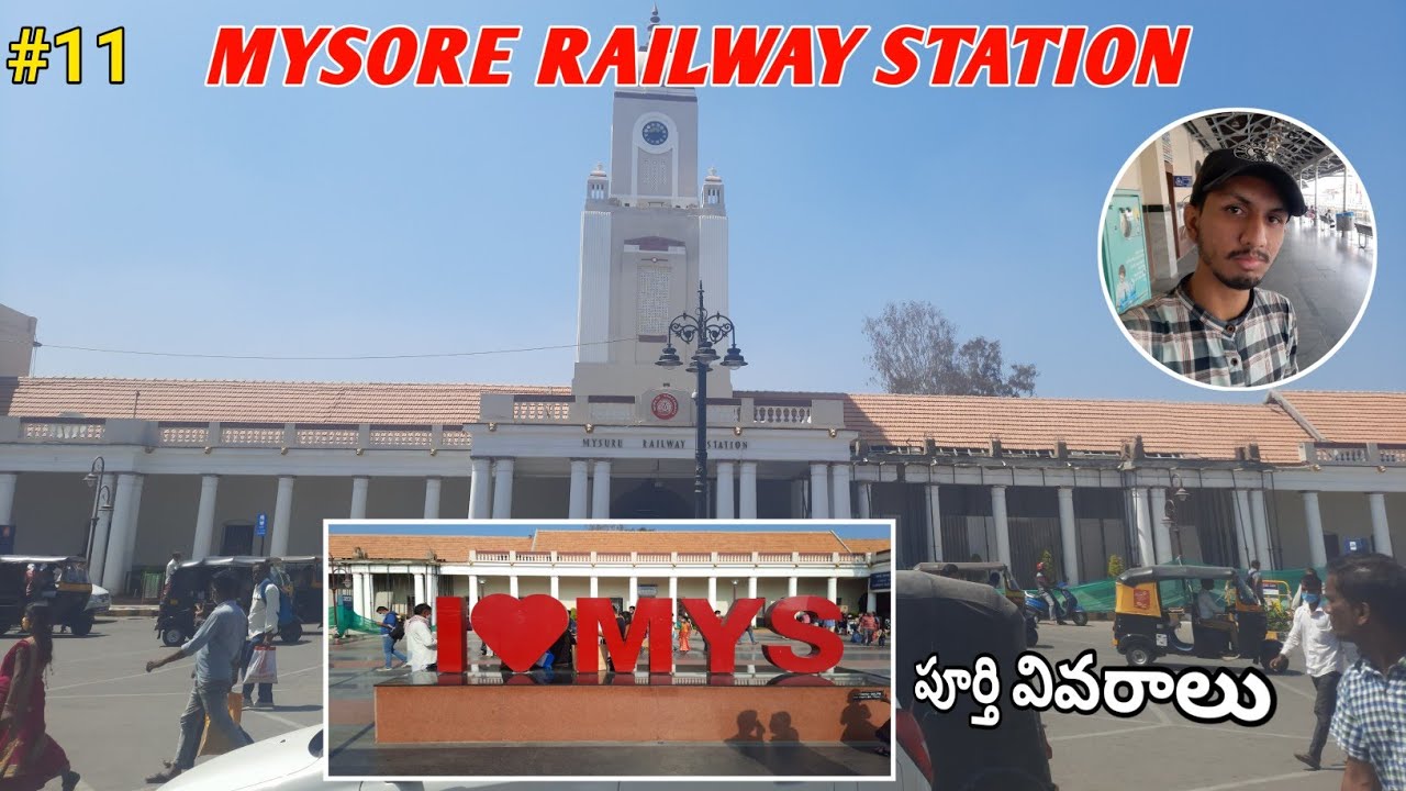 Mysore Railway Station|| Mysore Railway station Full details in telugu ...