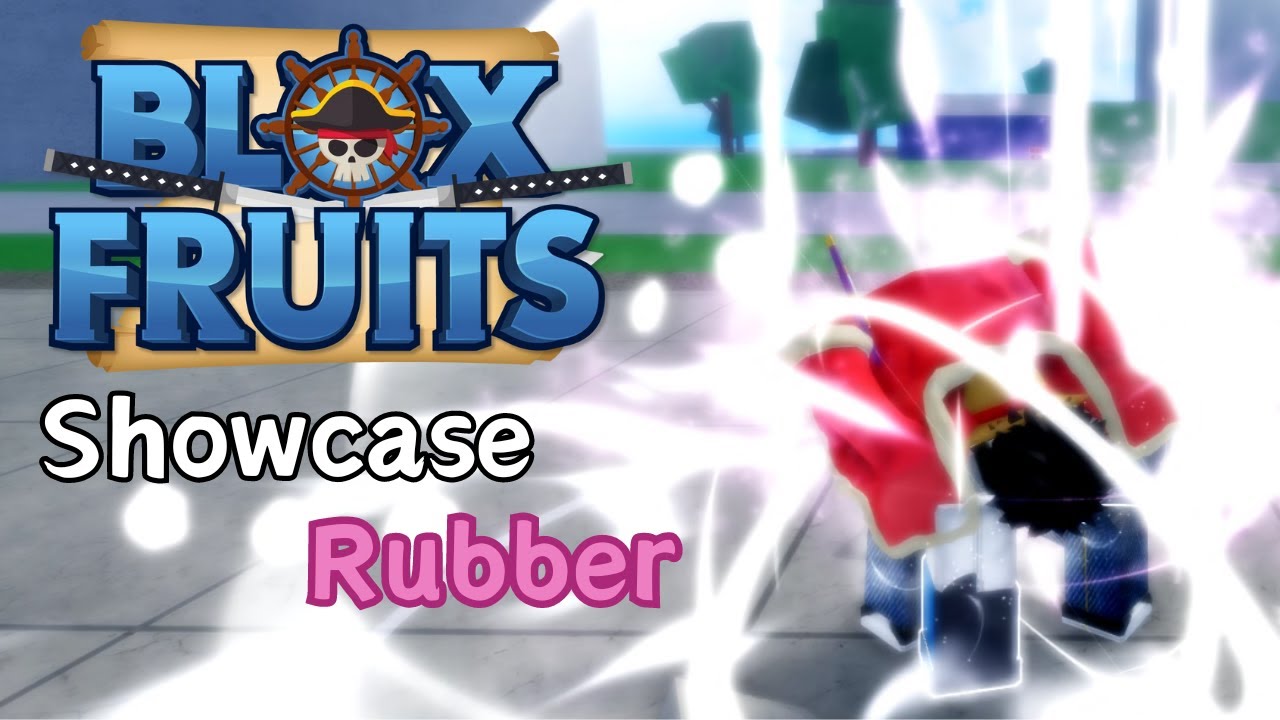 BLOX FRUIT | Showcase Rubber - YouTube