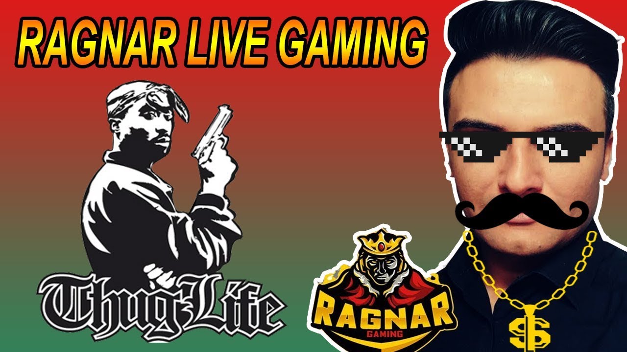 Ragnar live Gaming Thug life😎😎 With Gameplay #2 - YouTube