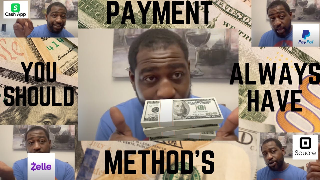 Payment methods you should have : Zelle, Cash App, Venmo, and more ...