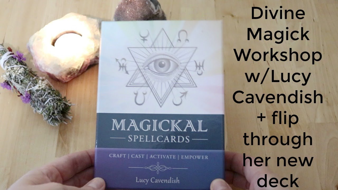 28. Divine Magick with Lucy Cavendish Workshop Review | Magickal ...