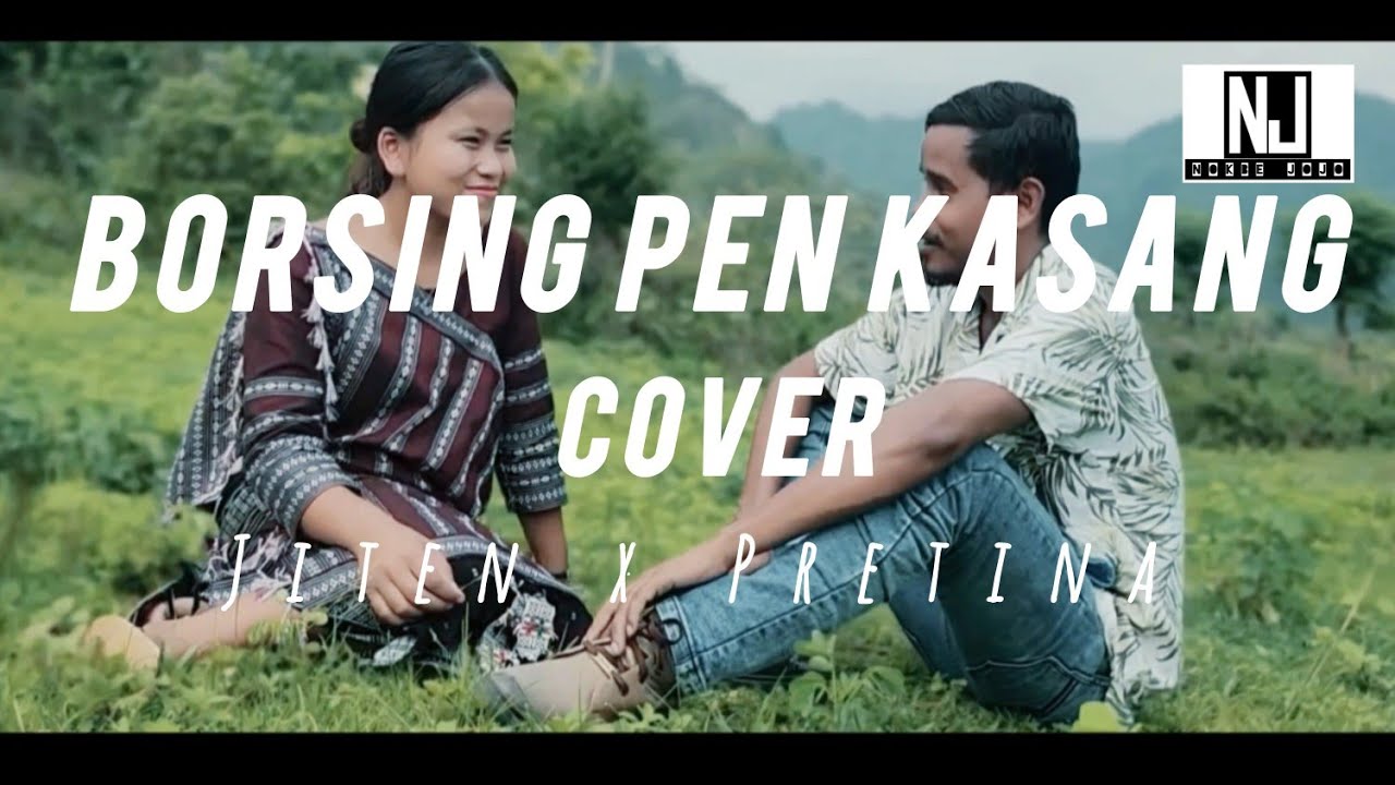 Borsing pen Kasang cover video - YouTube