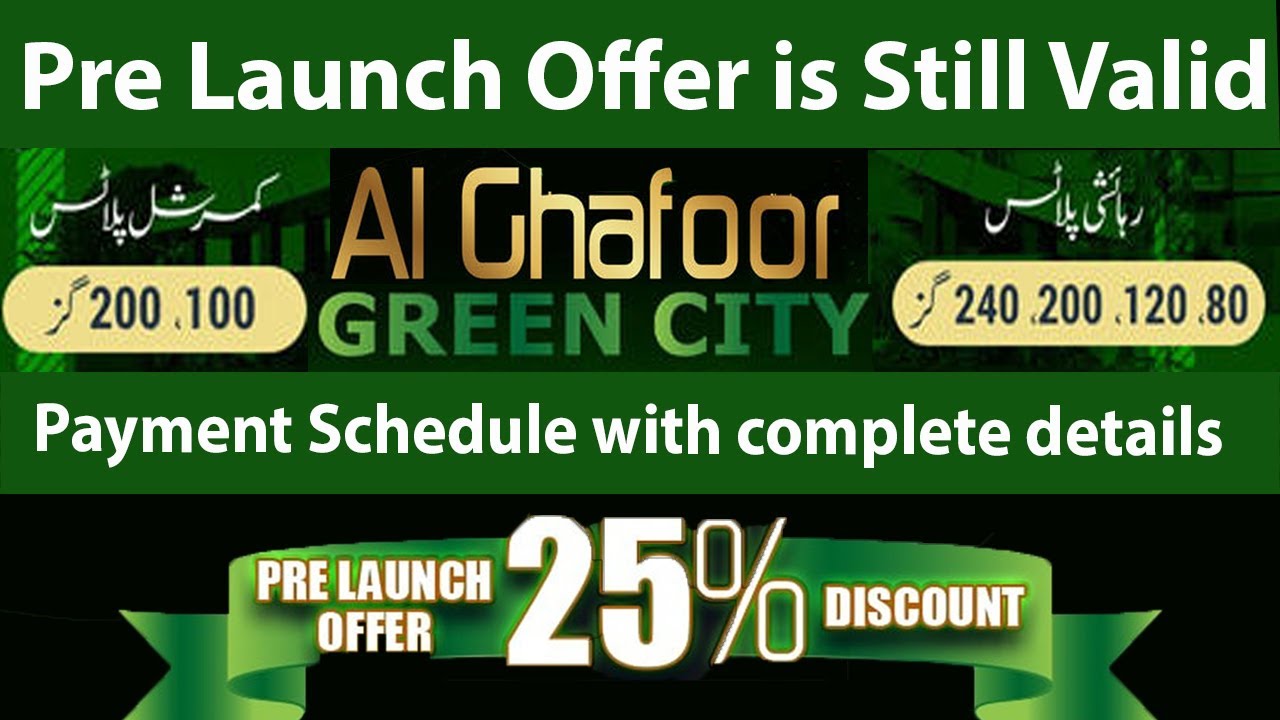 Al Ghafoor Green City Payment Schedule 25% Discount - YouTube