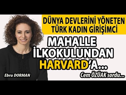 DÜNYA DEVLERİNİ YÖNETEN TÜRK KADIN GİRİŞİMCİ! EBRU DORMAN | CEM ÖZÜAK | BİLGİ AĞACI