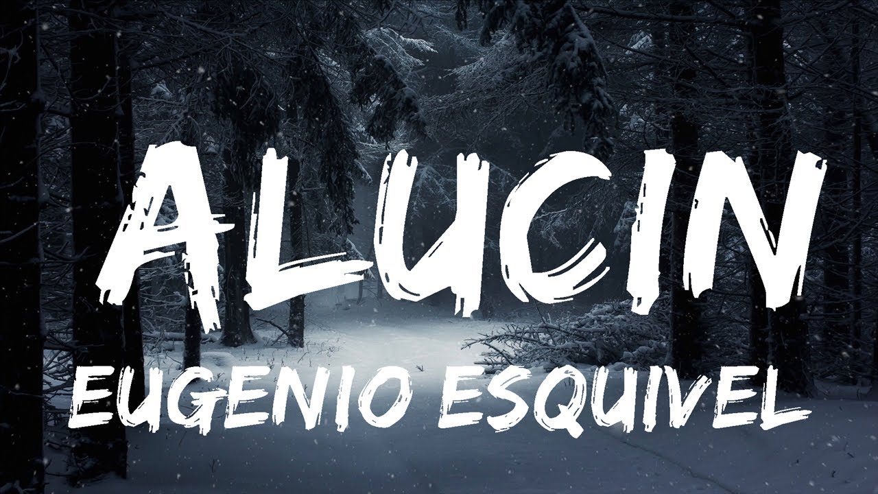 Eugenio Esquivel, Grupo Marca Registrada, Sebastian Esquivel - Alucin ...