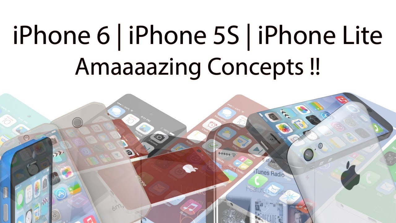 6 Best iPhone 6, iPhone 5S And iPhone Lite Concepts - YouTube