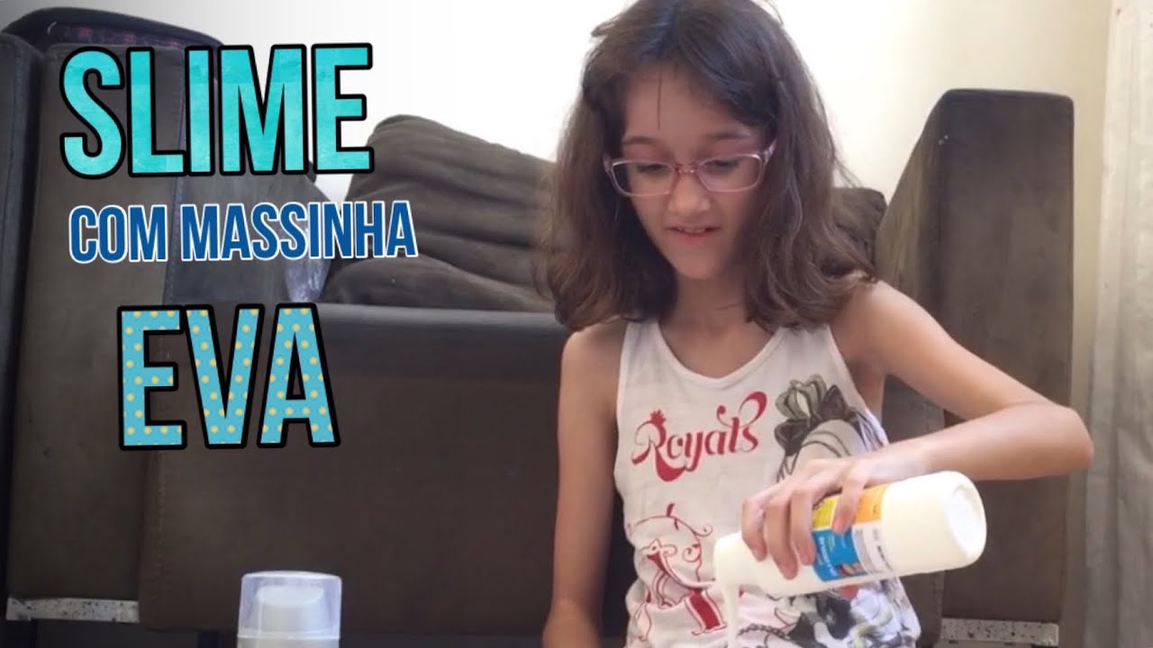 Slime com massinha de EVA - YouTube