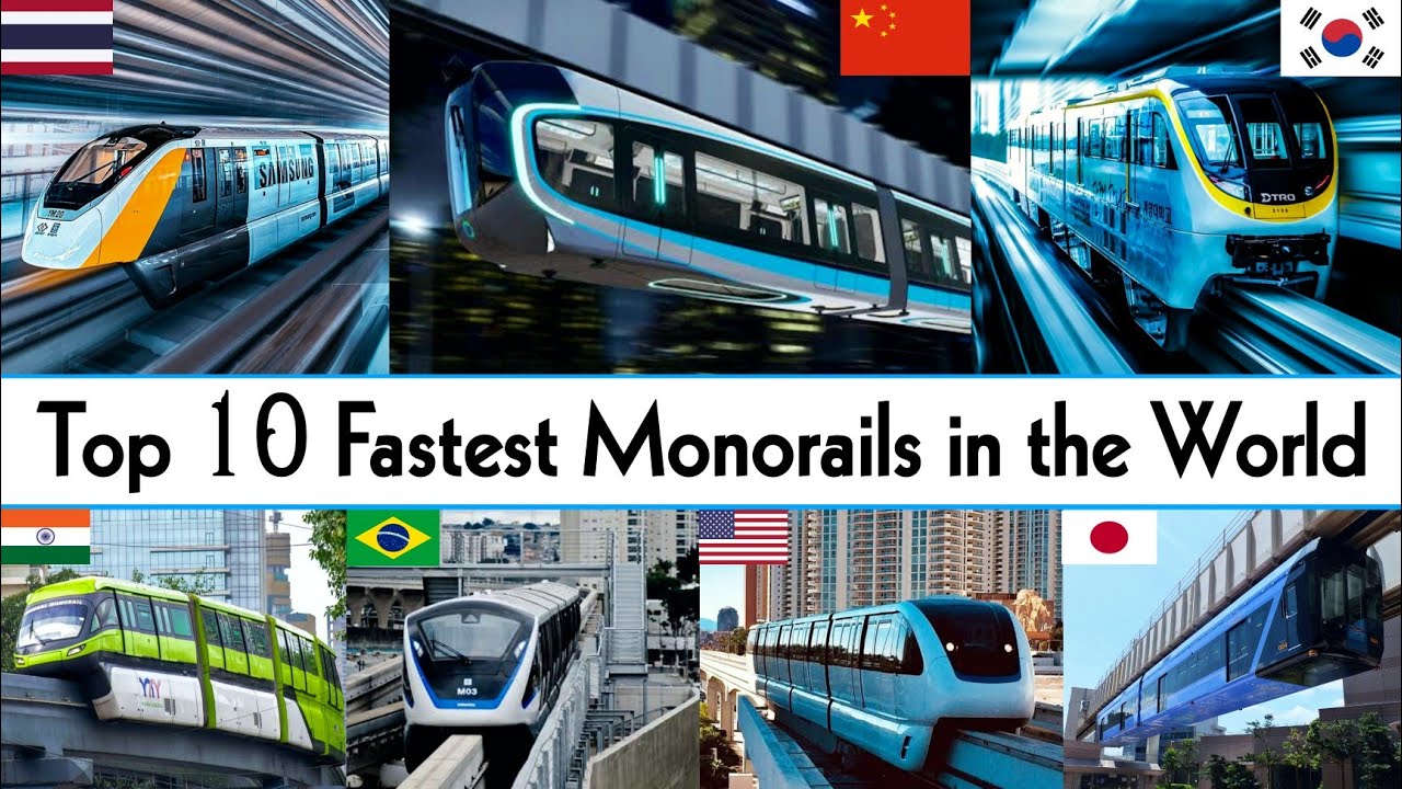 TOP 10 FASTEST MONORAILS IN THE WORLD 2024 || Fastest Monorail - YouTube