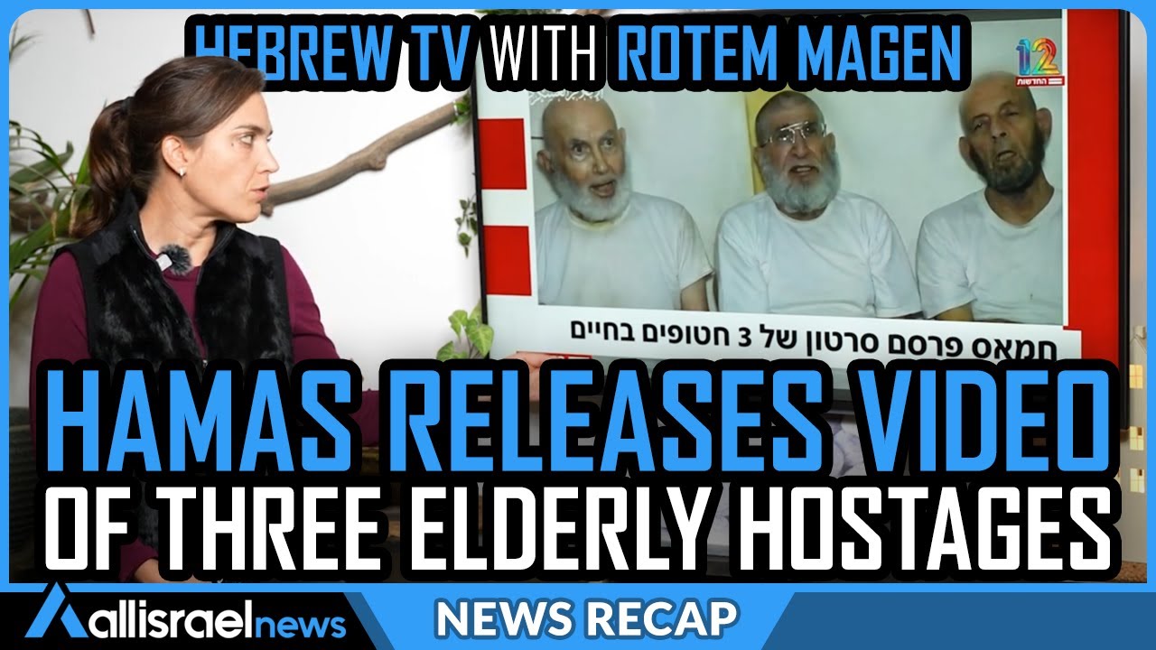 Hamas releases video of three elderly hostages. WATCH HEBREW TV (Day 73 ...