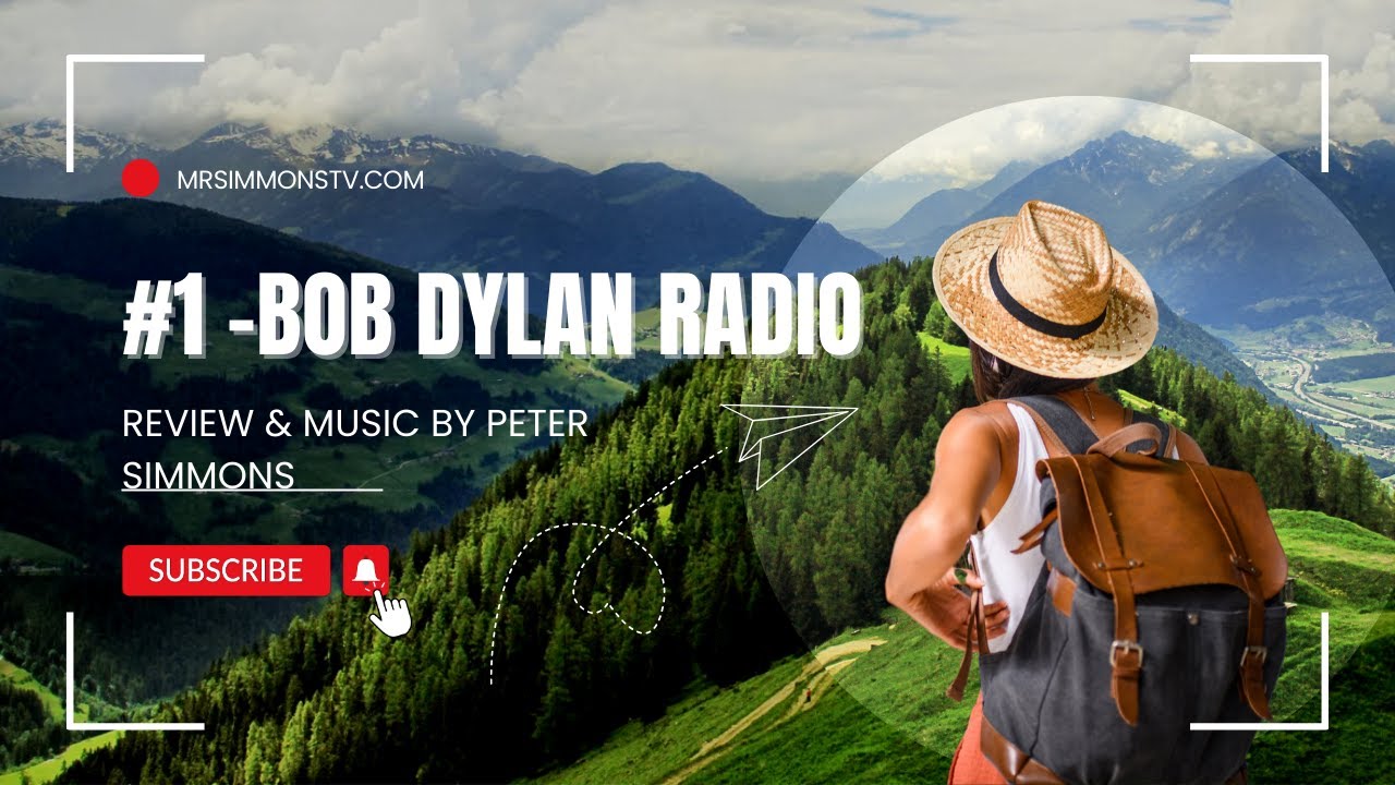 Bob Dylan Radio Hour - Review and music by PeterSimmons1 - YouTube