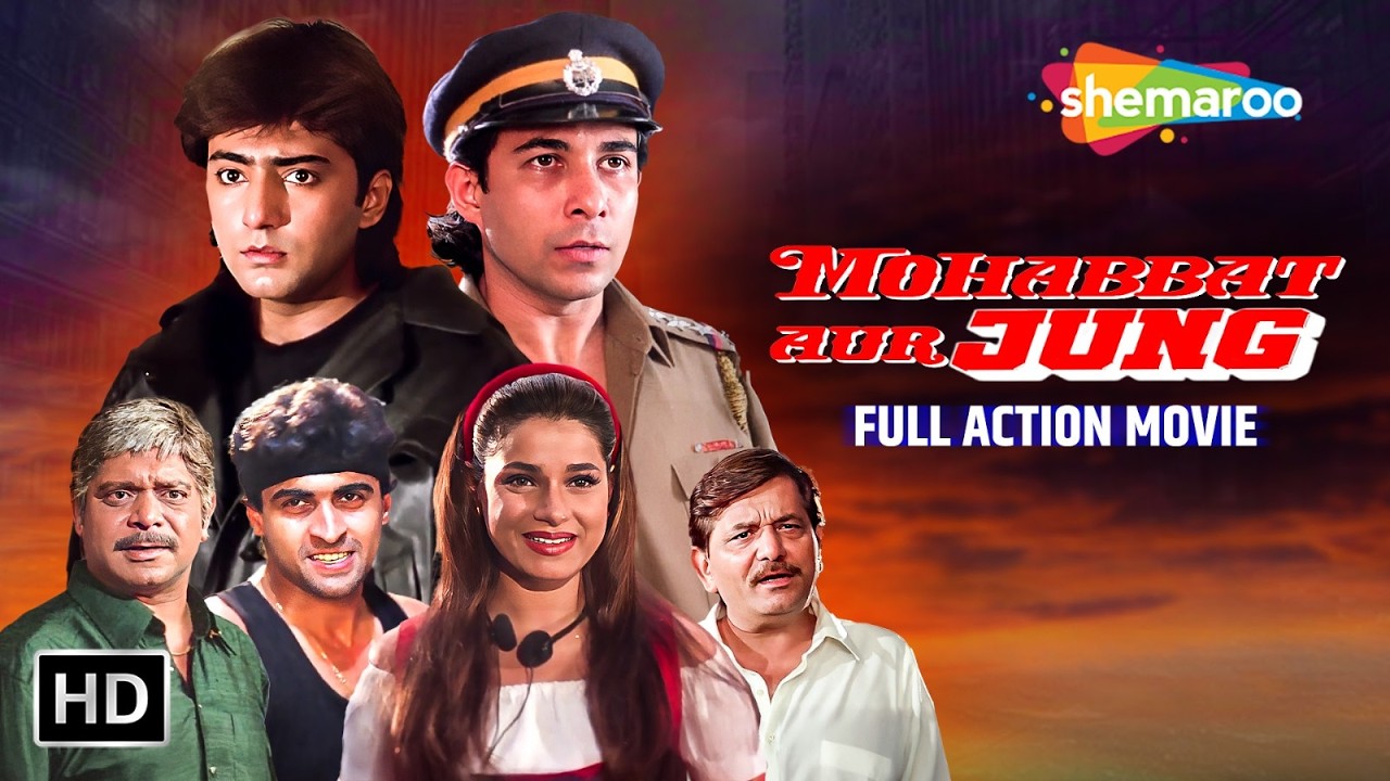 Mohabbat Aur Jung (1998) Full Action Movie | Deepak Tijori, Kamal Sadanah, Mohnish Bahl & Neelam ...