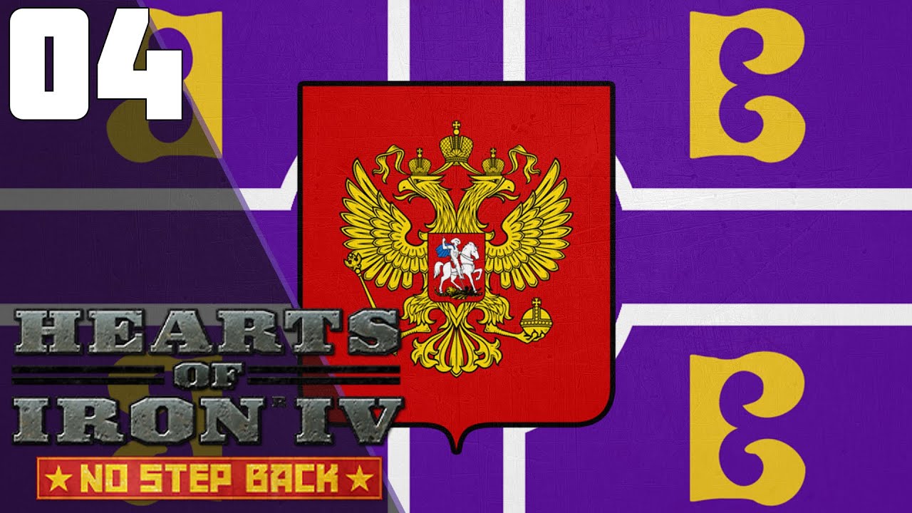 Avenging 1917 || Ep.4 - No Step Back Russia's Third Rome HOI4 Lets Play ...