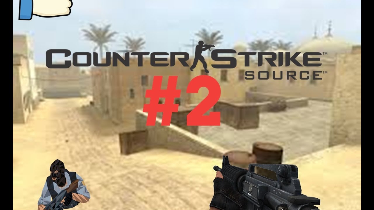 Counter:Strike Source | - #2 - YouTube