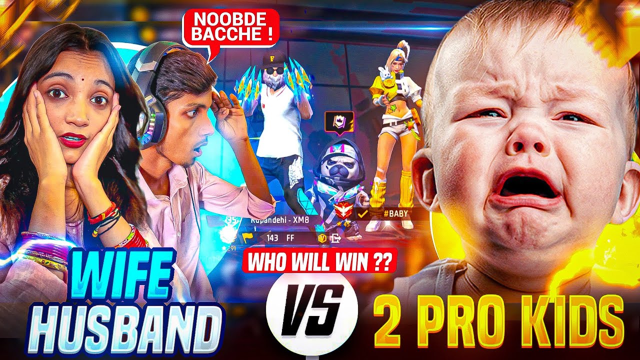 HUSBAND AND WIFE VS 2 PRO KIDS 😍 || GRANDMASTER PLAYER CALL ME NOOB || NIKSTAR YT || FREE FIRE ...