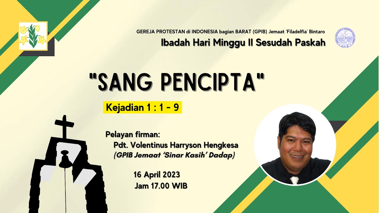[live] Ibadah Hari Minggu Ii Sesudah Paskah 16 April 2023 17 00wib