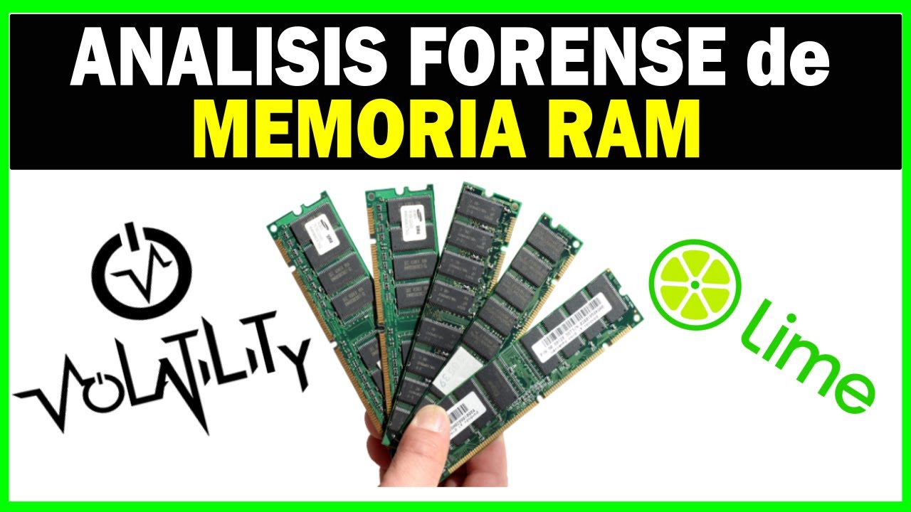 Obtención y Analisis Forense de Memoria RAM | Volatility LiME Memory ...