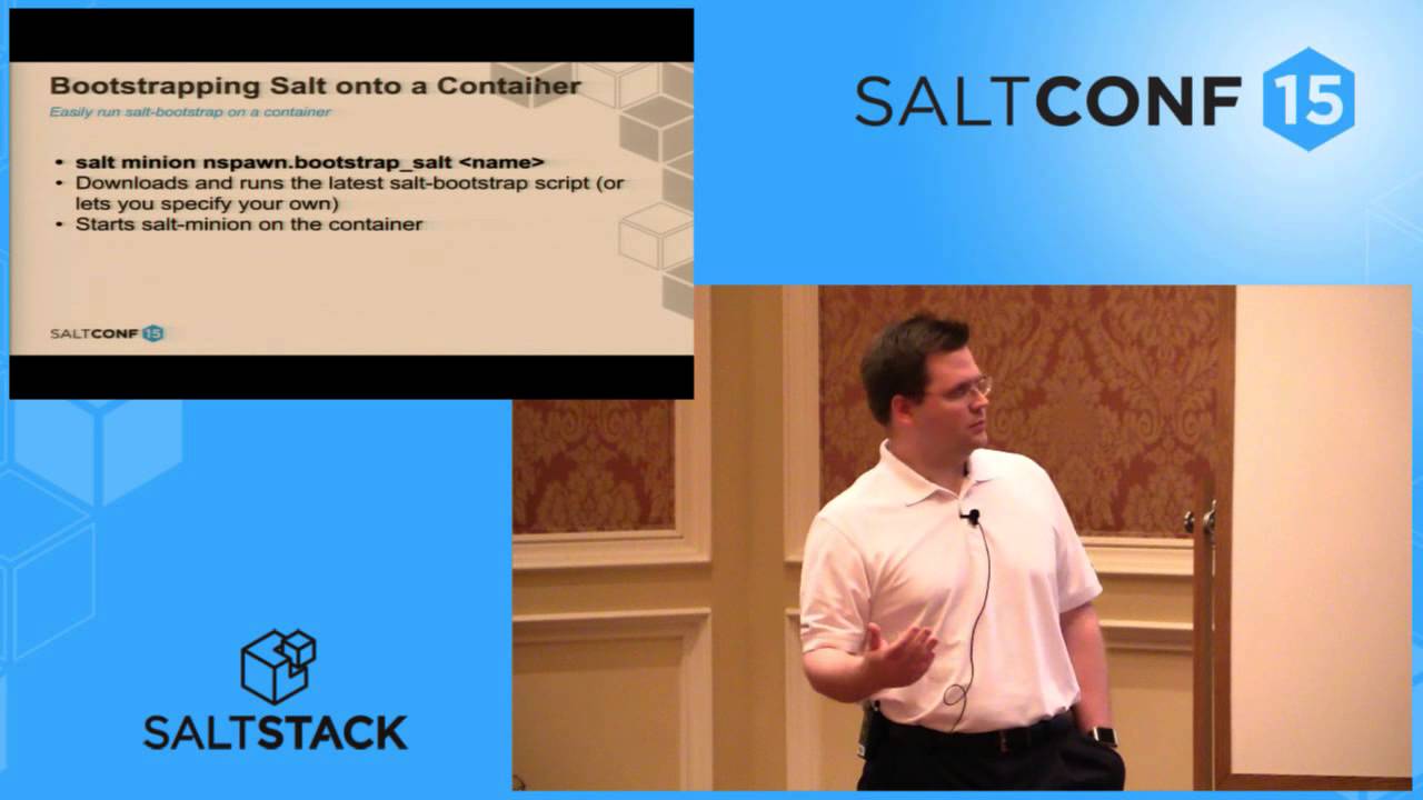 Saltconf15 Saltstack Saltstack And Systemd Nspawn Containers For Robust Scalable