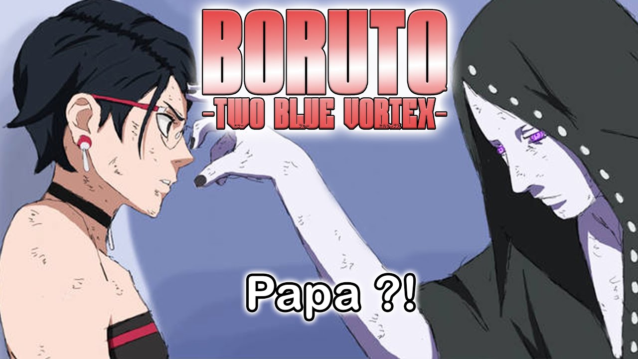 BORUTO TWO BLUE VORTEX CHAPITRE 10 SPOILERS : SARADA UCHIHA COMBAT ! - YouTube