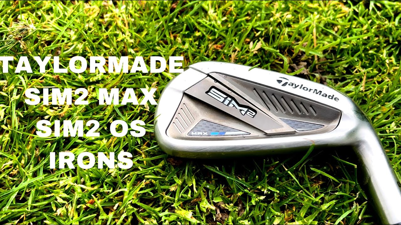 THE BEST LOOKING GAME IMPROVEMENT IRONS? TAYLORMADE SIM2 MAX & SIM2 MAX OS IRONS! - YouTube