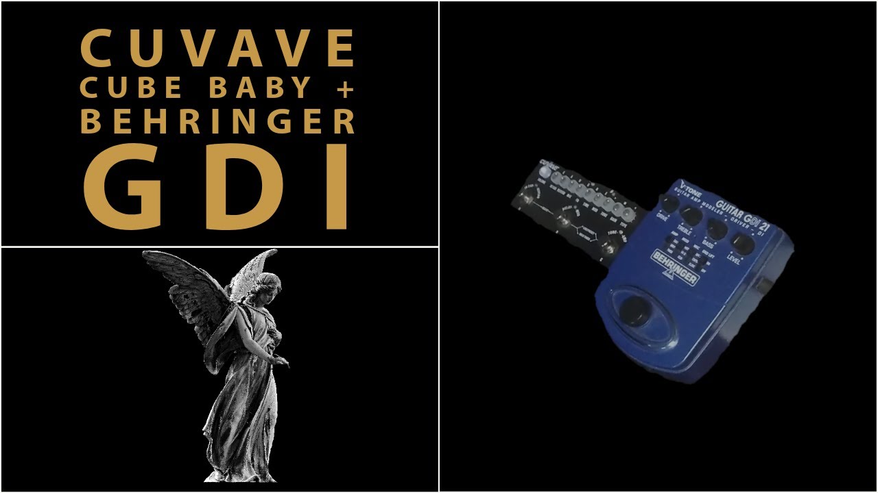 Cuvave Cube Baby + Behringer GDI (ninguém quer testar) - YouTube