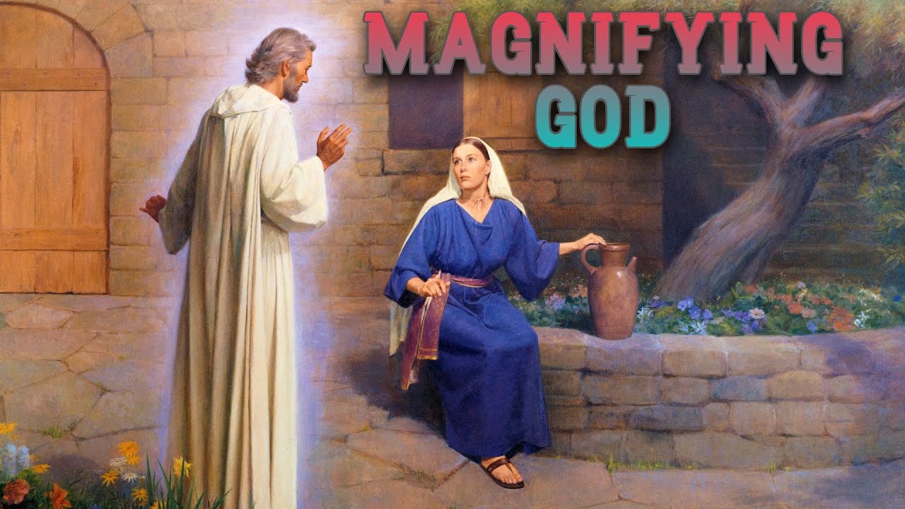 'Magnifying God' - YouTube
