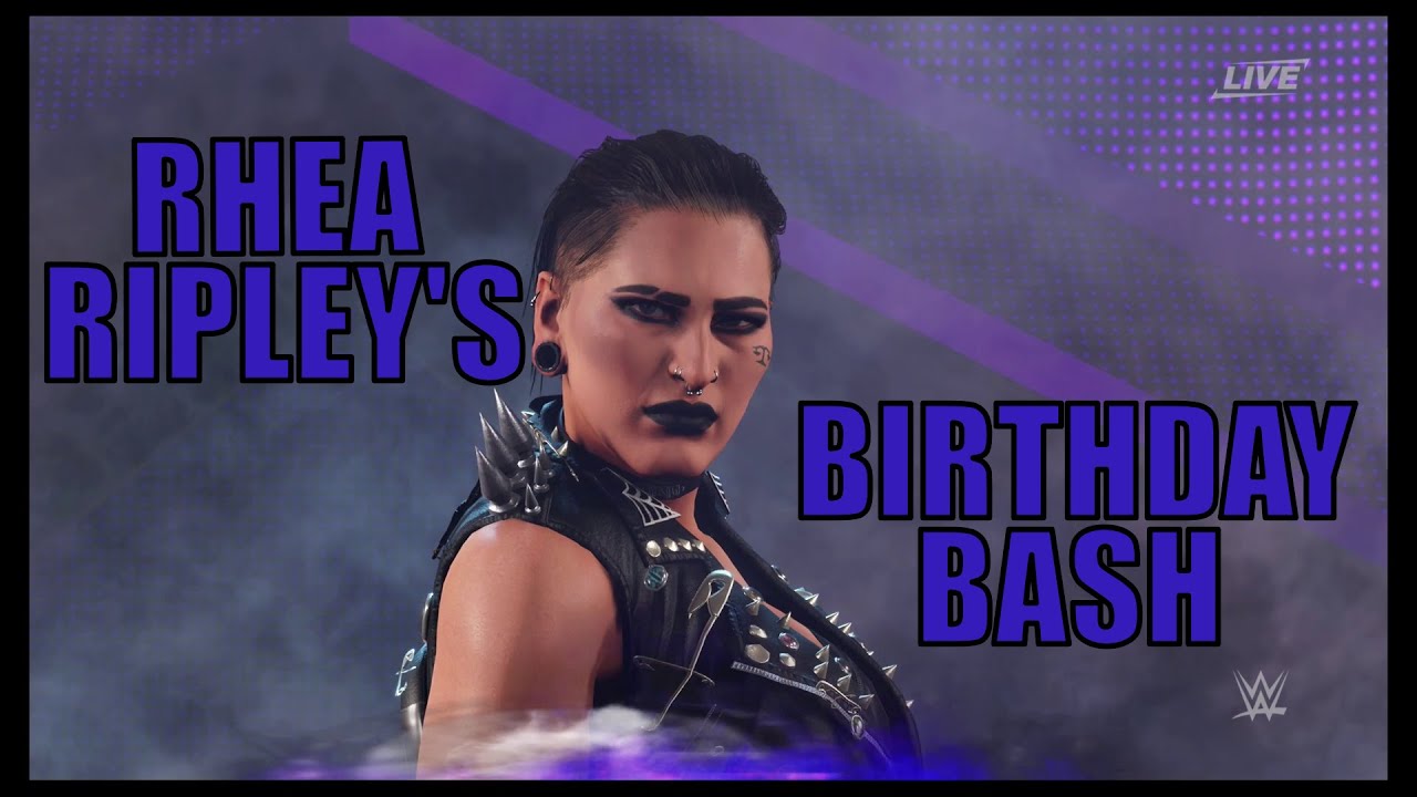 WWE 2K23 My Faction // Rhea Ripley's Birthday Bash // Live Event - YouTube