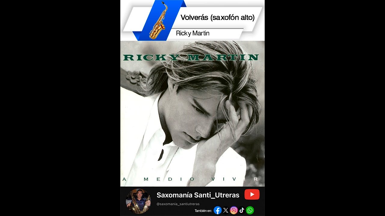 368. Volverás/Ricky Martin (saxofón alto) - YouTube