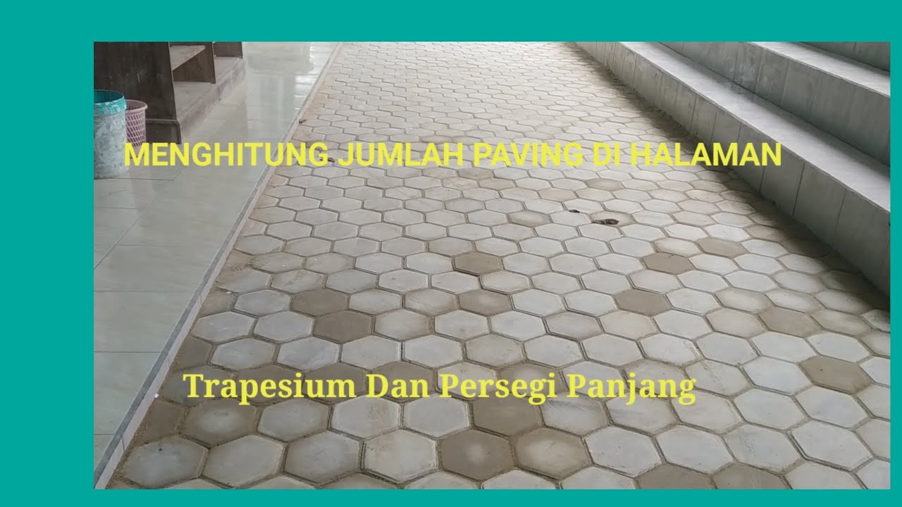 cara menghitung jumlah paving di halaman - YouTube