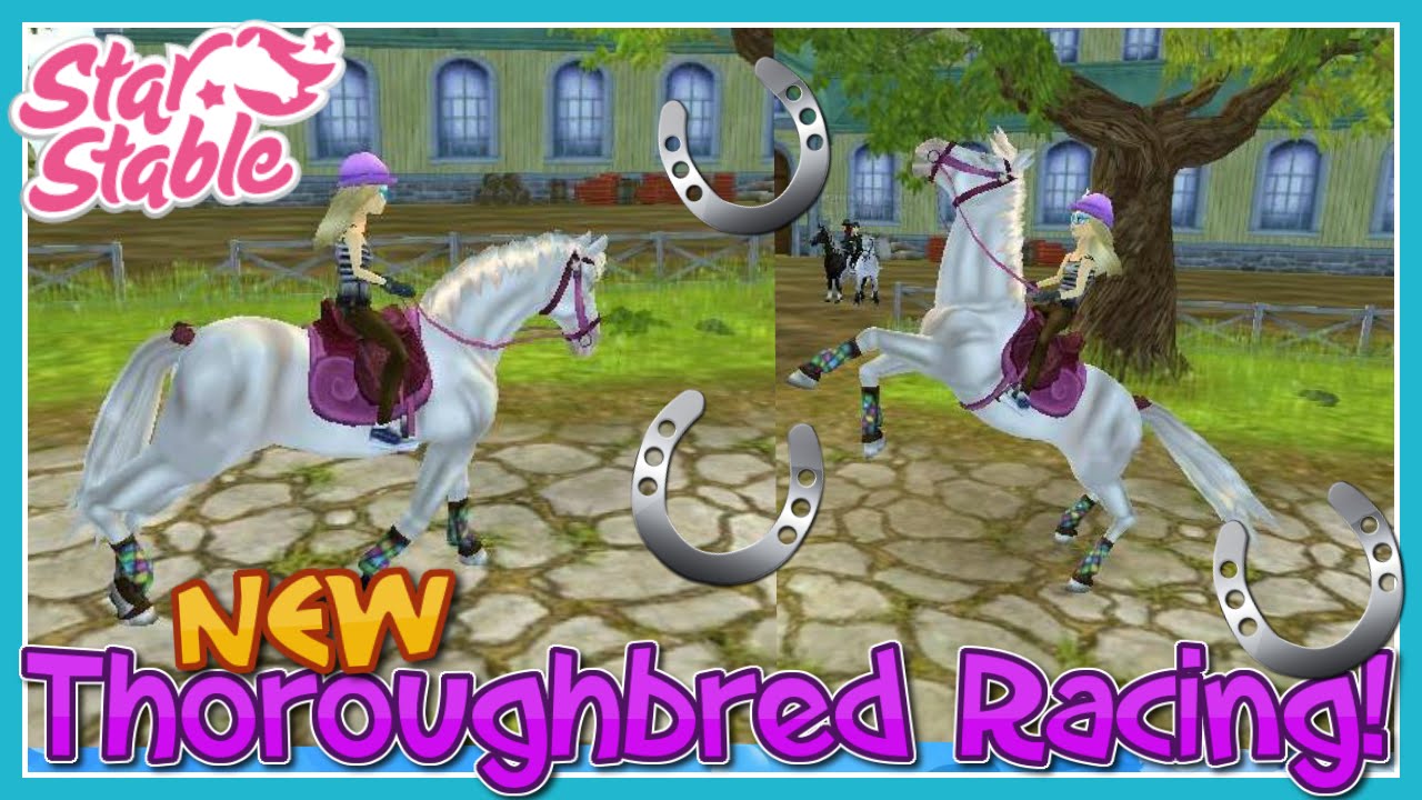 Star Stable Online: English Thoroughbred Racing! - YouTube
