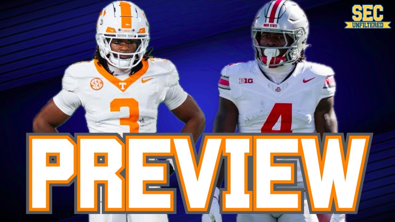 Tennessee vs. Ohio State PREVIEW & PREDICTIONS | 2024 SEC Football ...