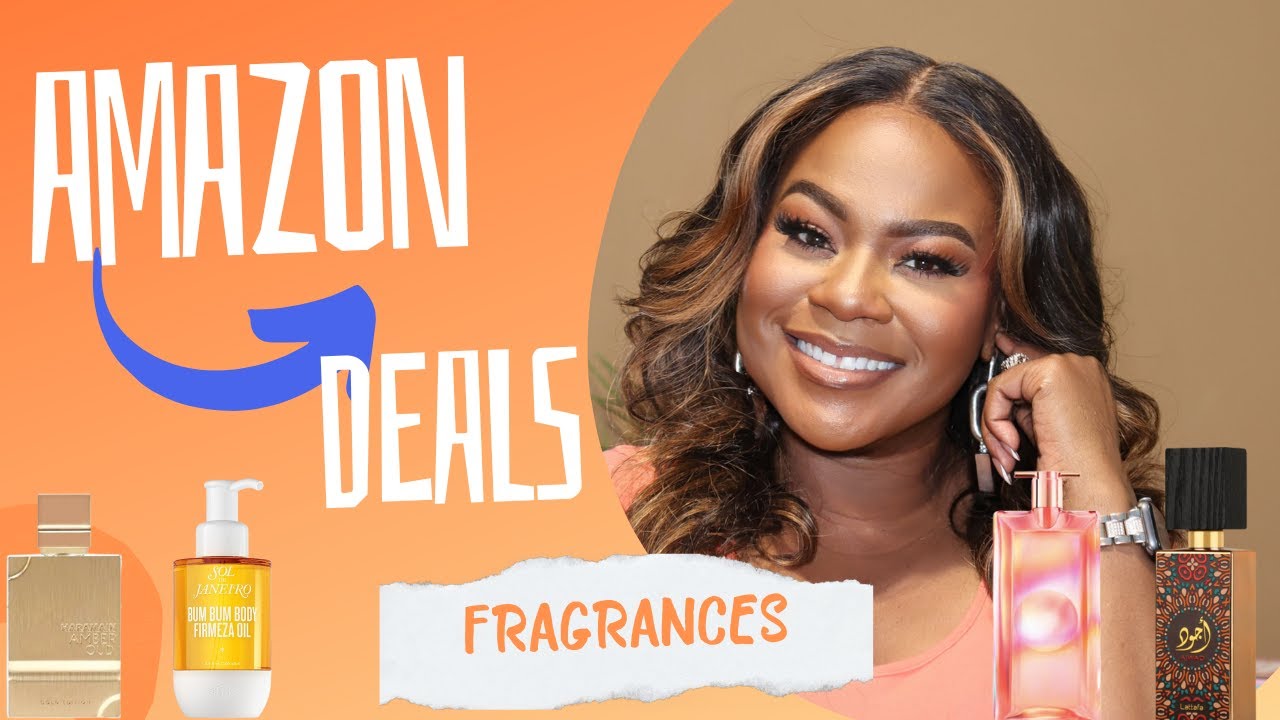 AMAZON PRIME DAY DEALS | FRAGRANCE EDITION | SMELL GOOD ALL DAY ...