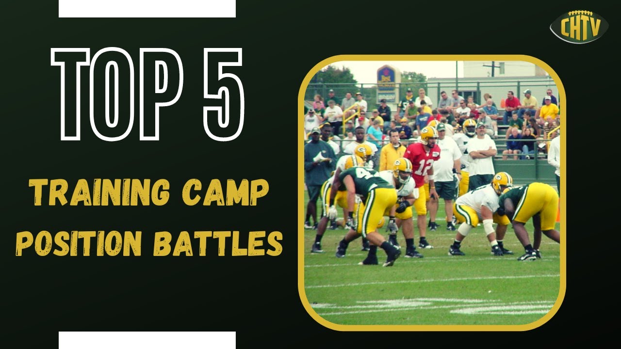 Top 5 Packers Training Camp Position Battles - YouTube
