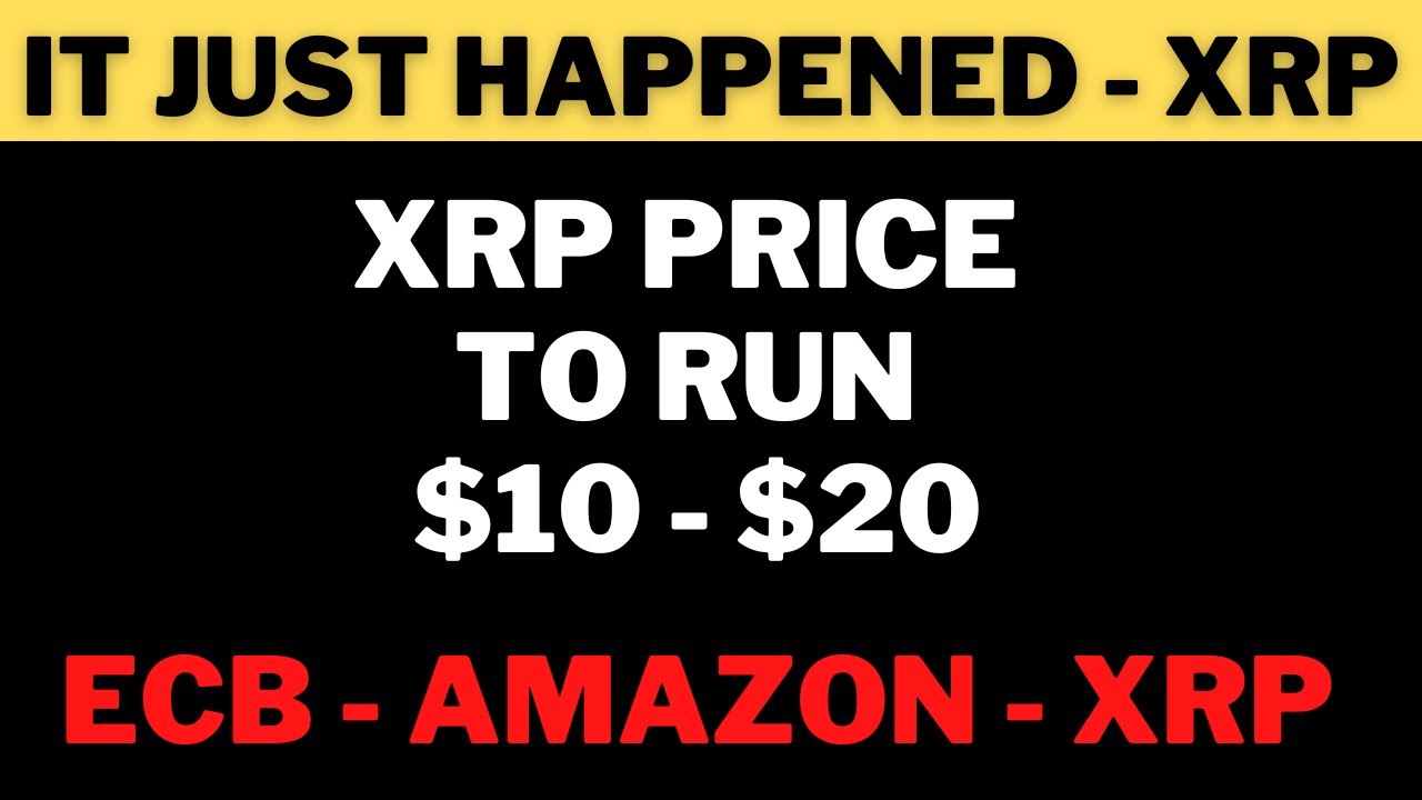 XRP PRICE ; ULTIMATE WIN FOR XRP HOLDERS; ECB - AMAZON PAYMENTS RIPPLE ...
