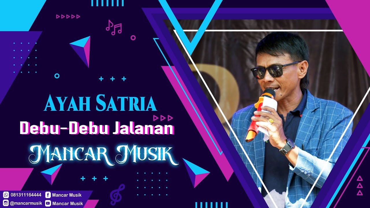 Debu - Debu Jalanan voc. Ayah Satria | @mancarmusik | Supported By UMX ...