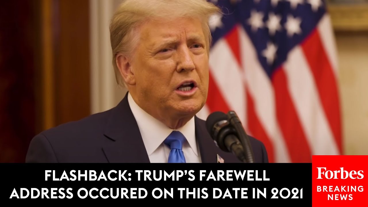FLASHBACK: Trump's Farewell Address, Which Occurred On This Date In ...