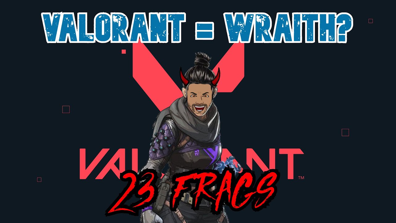 Playing VALORANT as Wraith in Apex Legends | 23 frags💣 - YouTube