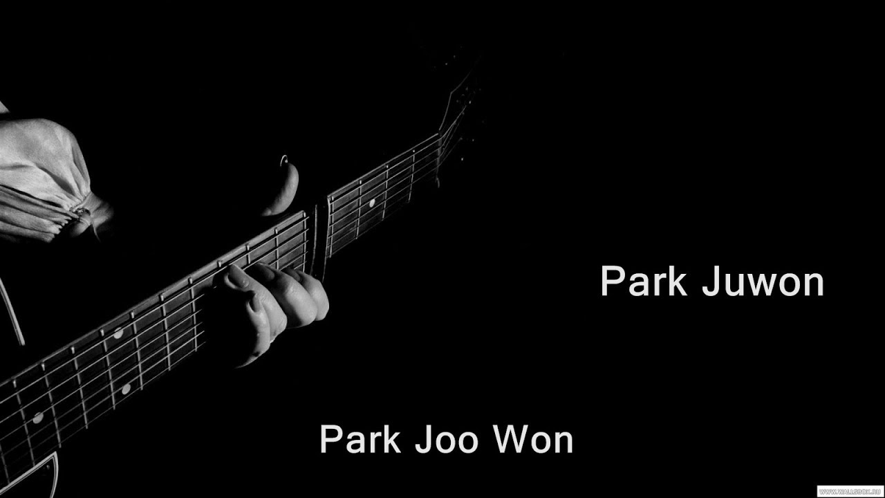 Park Juwon (Park Joo Won) 박주원 гитарист виртуоз - YouTube