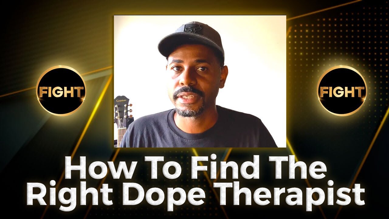 How To Find The Right Dope Therapist | Dope Therapy - YouTube