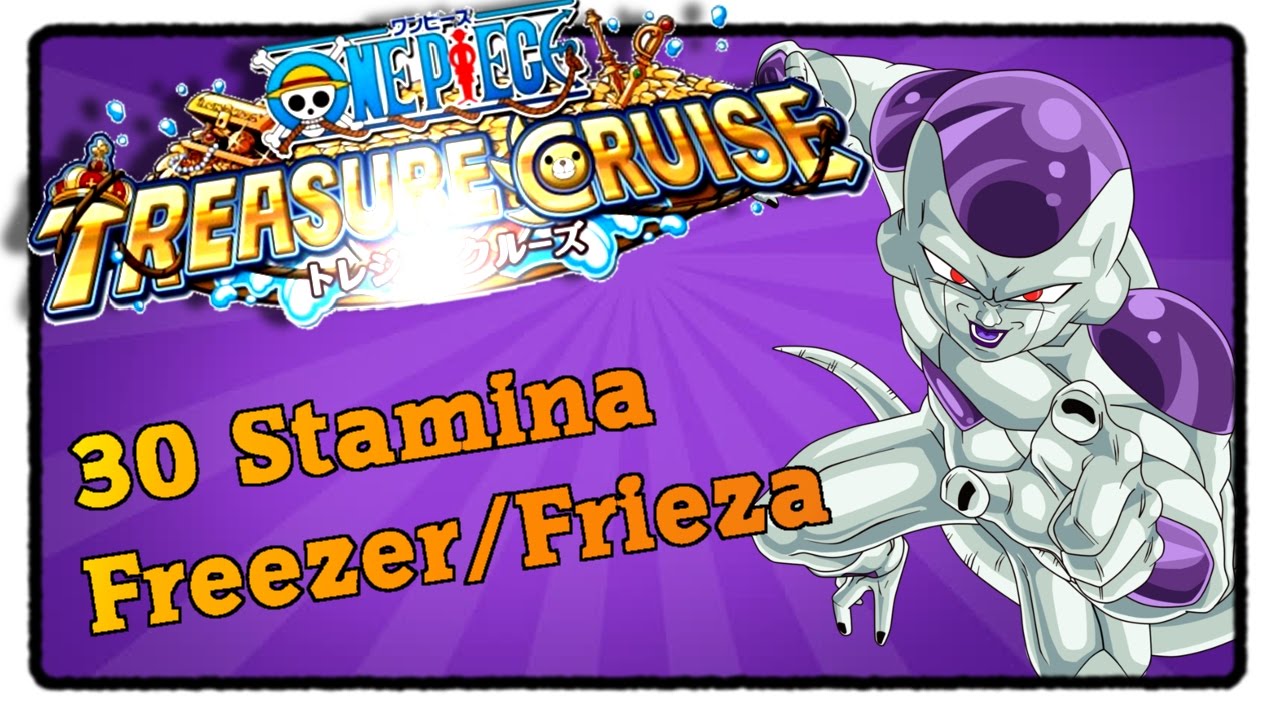 30 Stamina Freezer/Frieza - One Piece Treasure Cruise [Deutsch] - YouTube