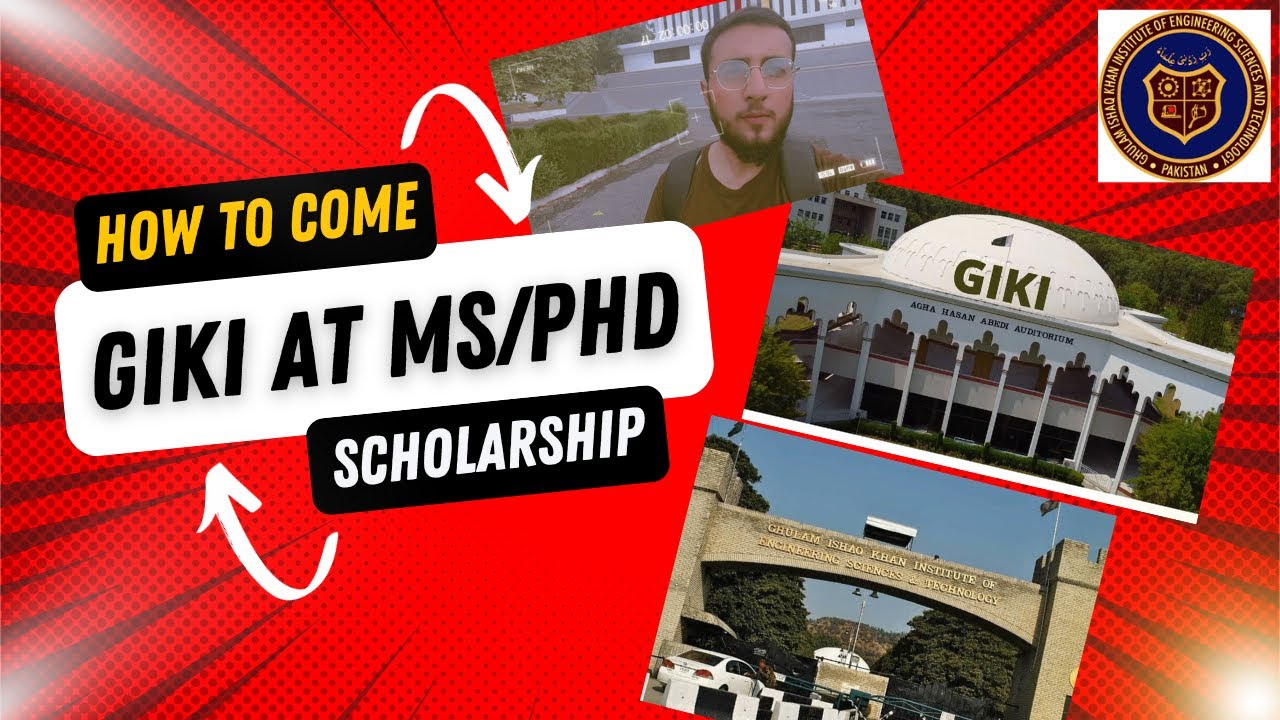 How to come Giki on MS and PhD Scholarship |Online Test | Interview ...