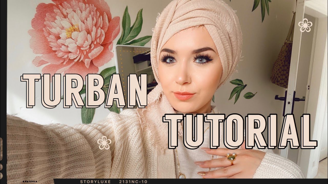 TURBAN TUTORIAL - YouTube