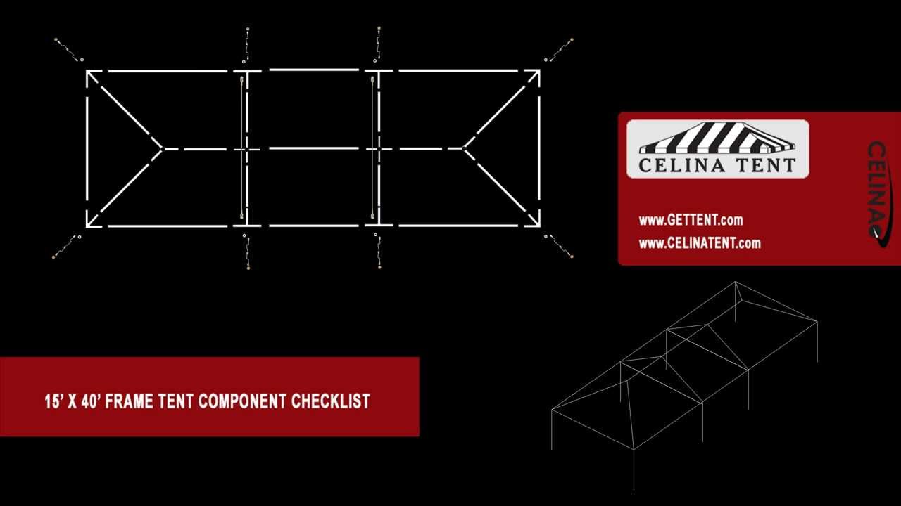15' x 40' Frame Tent Component Checklist - YouTube