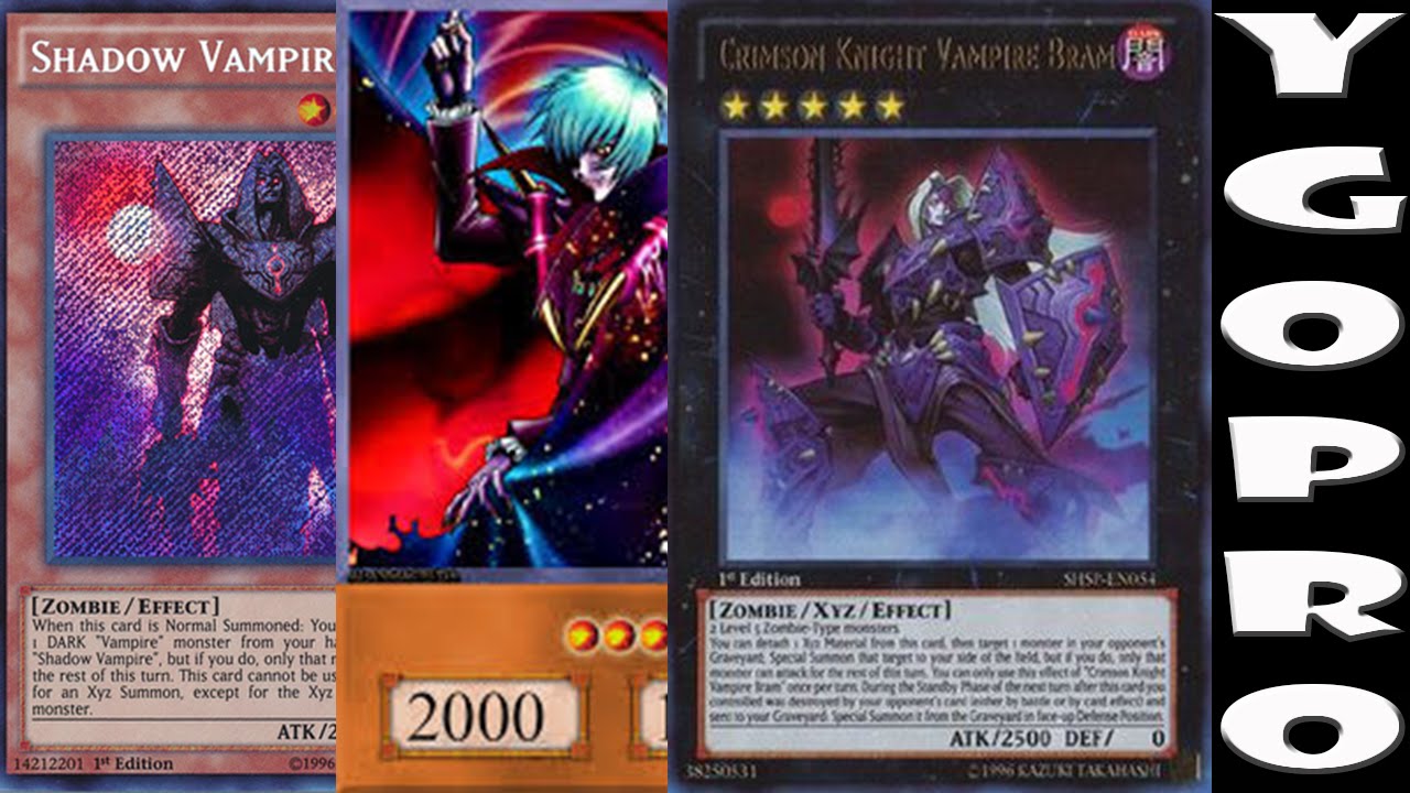 YGOPRO, Vampire Deck Profile Comentado (+DeckList) 20/08/2016 - YouTube