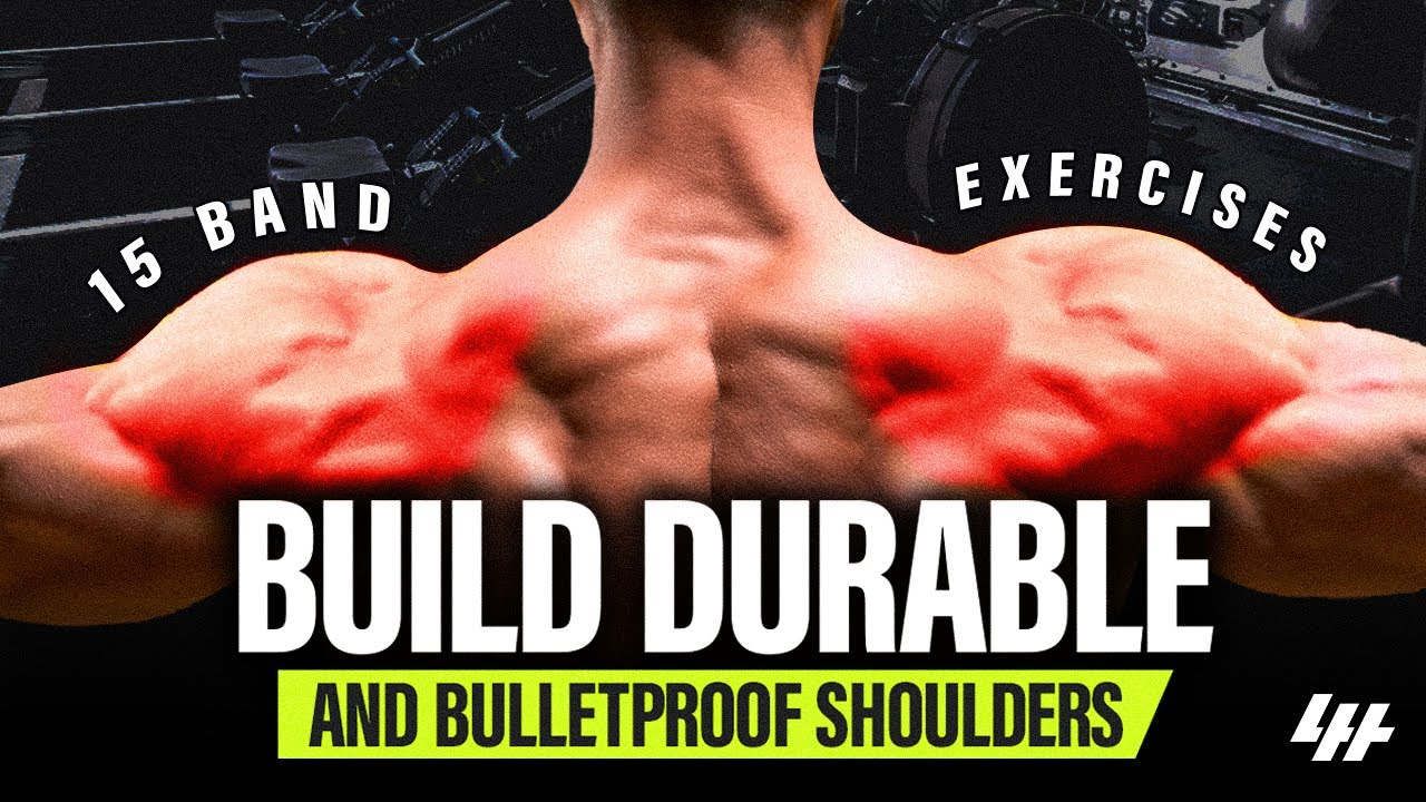 15 Band Exercises To Build Durable and Bulletproof Shoulders - YouTube