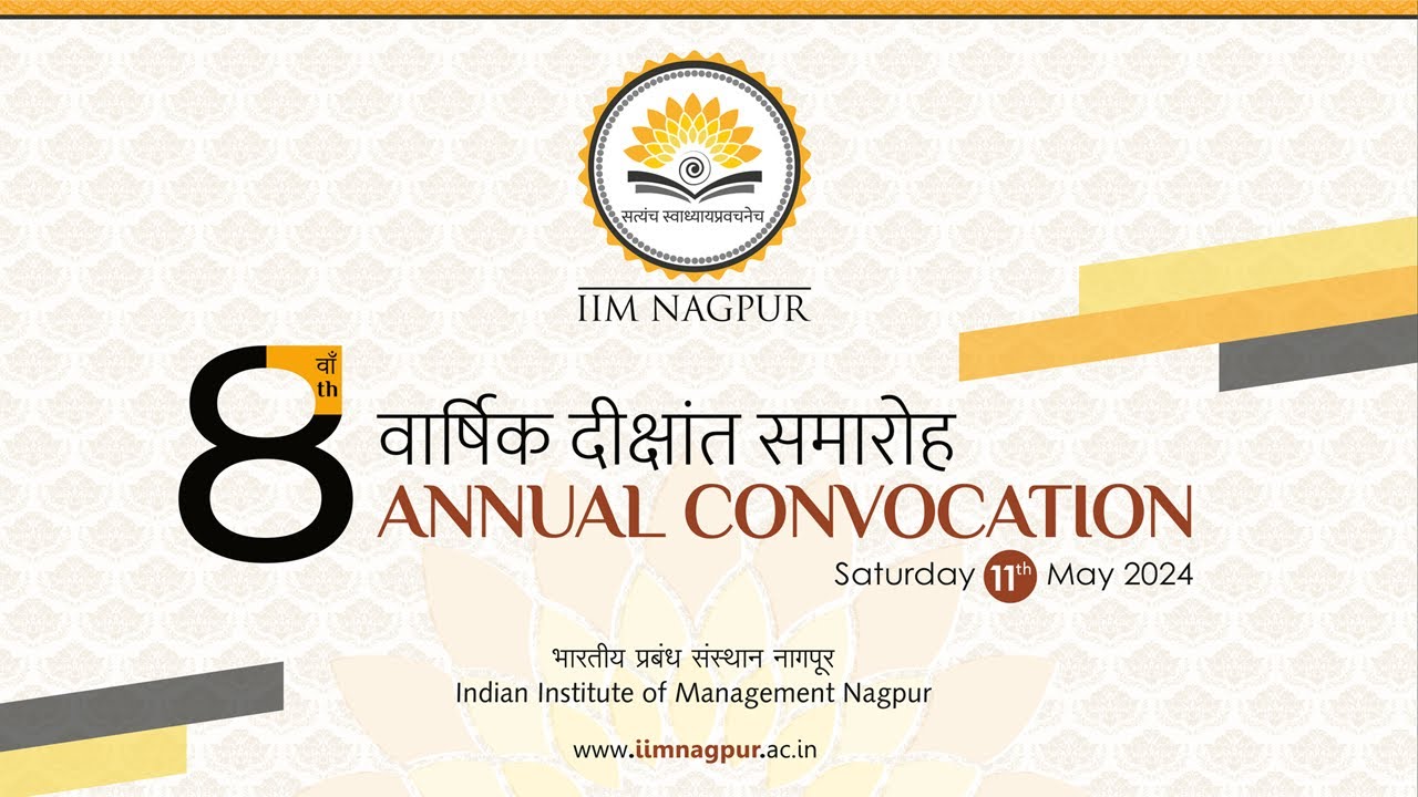 Celebrating Academic Excellence - 8th Annual Convocation, IIM Nagpur - YouTube