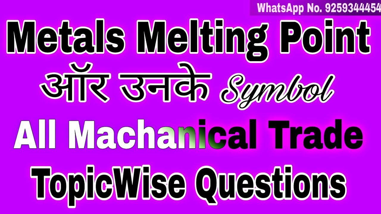 Metals Melting Point & Symbol for iti student - YouTube